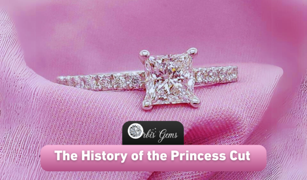 History of the Princess Cut - Orbis Gems